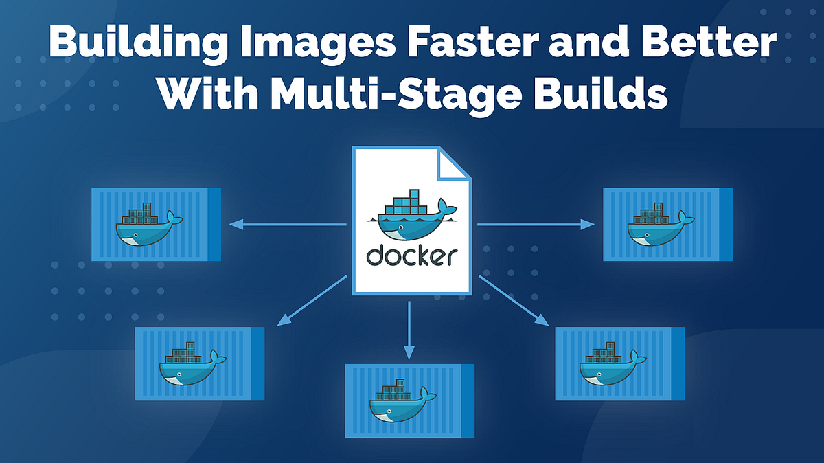 Docker Multi-Stage Build?. Docker Multi-Stage Build is a powerful… | by Gizem Pesen | Apr, 2025 ...