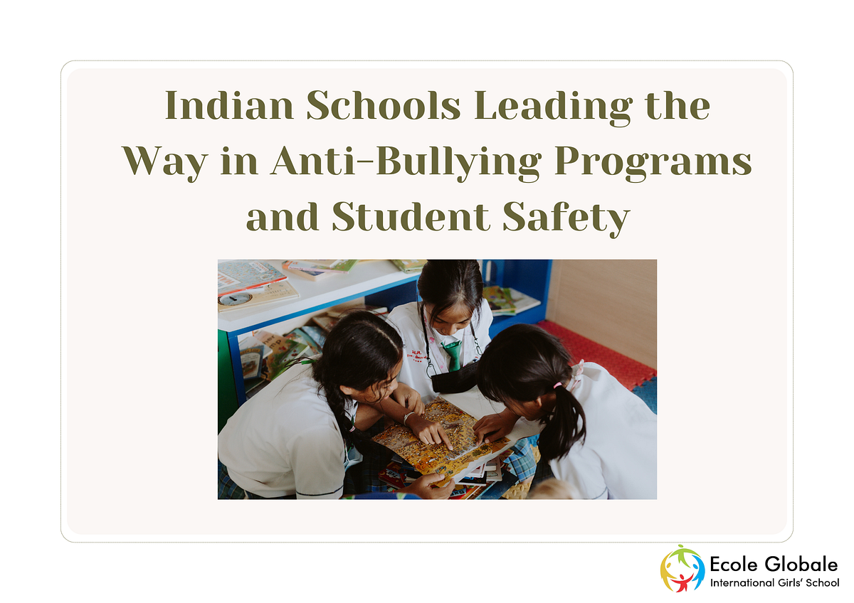 Indian Schools Leading the Way in Anti-Bullying Programs and Student ...