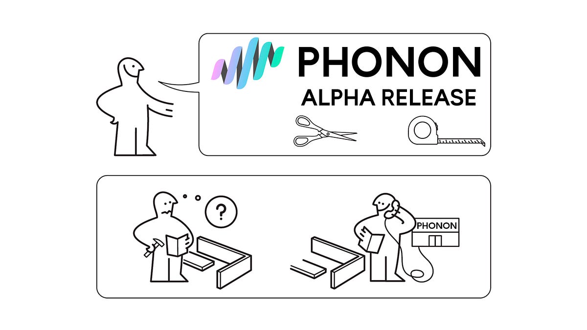 Phonon Alpha: Getting Started. For those unfamiliar, Phonon is a peer ...