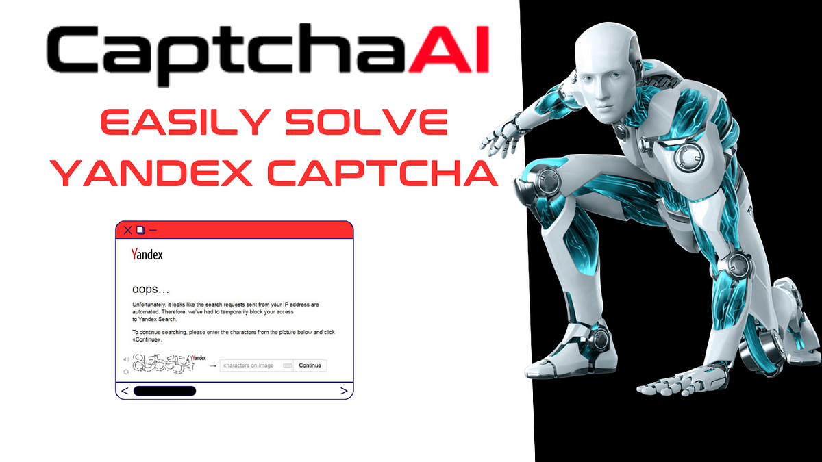 Discover strategies to easily solve Yandex Captcha” | by Global Tech | Medium