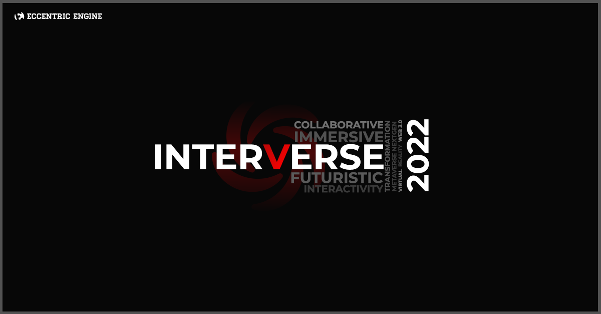 Interverse 22- From EE to the World | by Varun Shah | Eccentric Engine | Medium