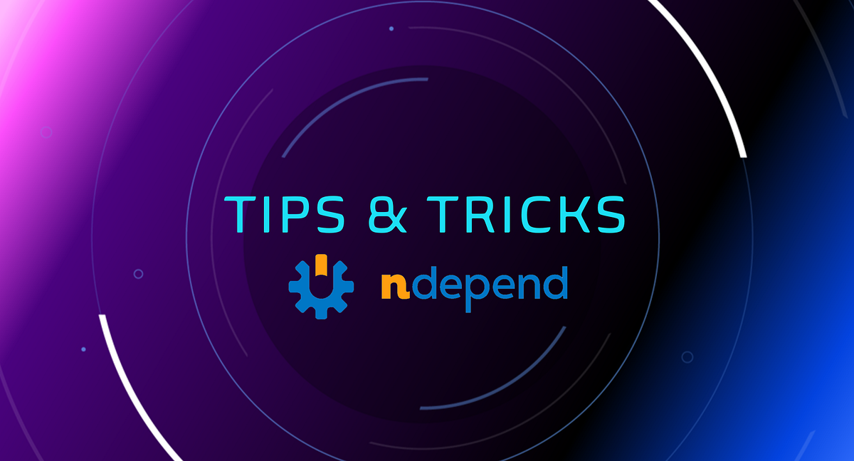 Tips & Trickes — NDepend: A Powerful Tool for .NET Code Analysis | by Gabriele Tronchin | Medium