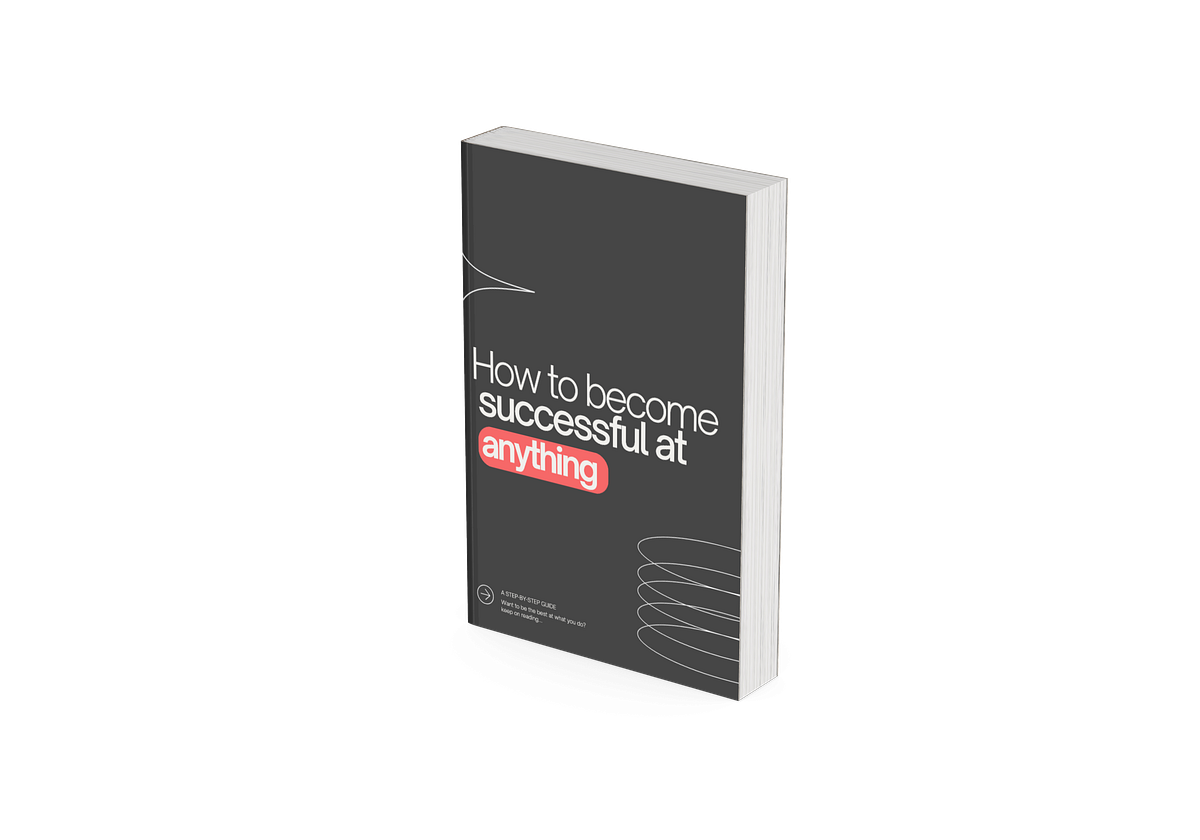 How To Become Successful At ANYTHING. | by disciplinetalks | Dec, 2023 ...