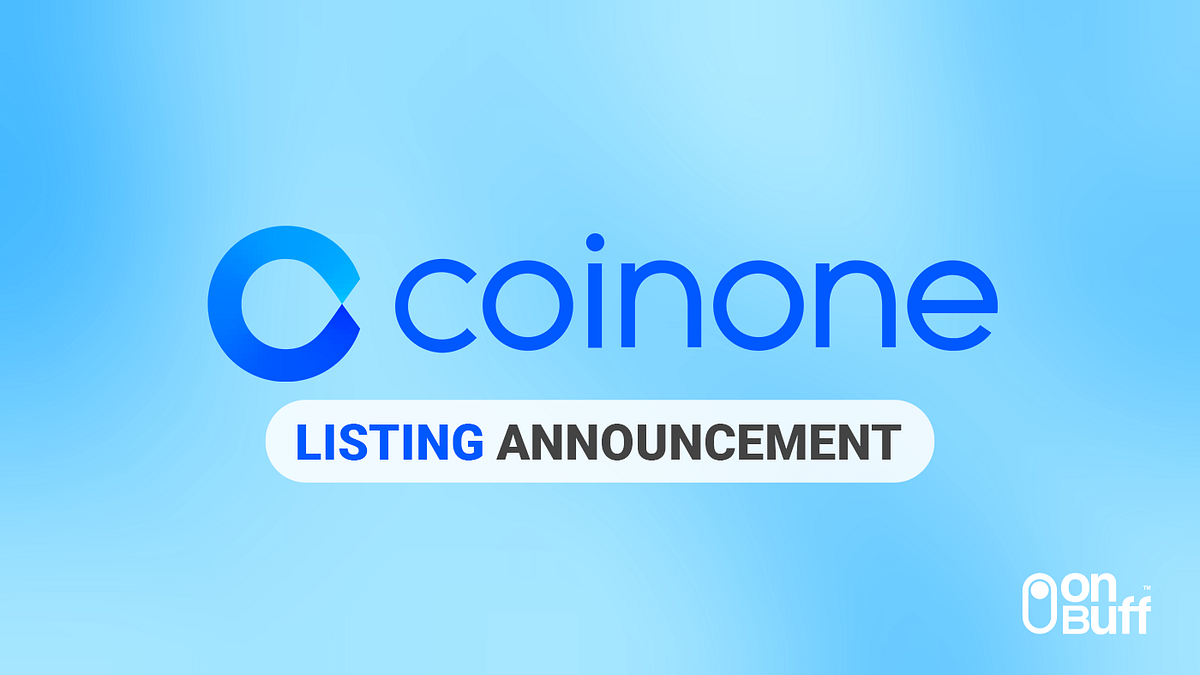[LISTING] ONBUFF is listed on Coinone. | by LumiWave | lumiwave | Medium