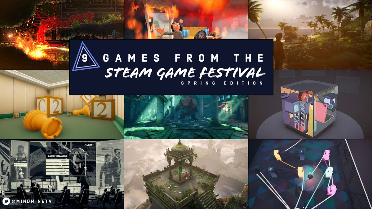 9 Games From The Steam Game Festival | Spring Edition | by MindMine TV ...