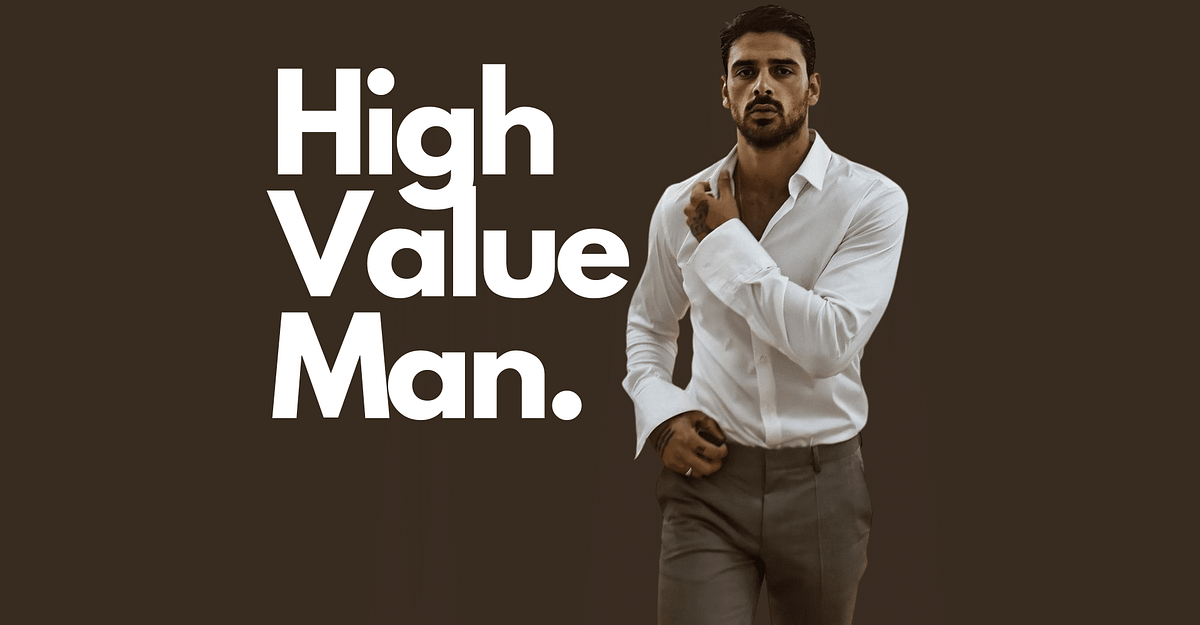 Unleashing Your Inner High-Value Man: A Guide to Personal Growth and ...