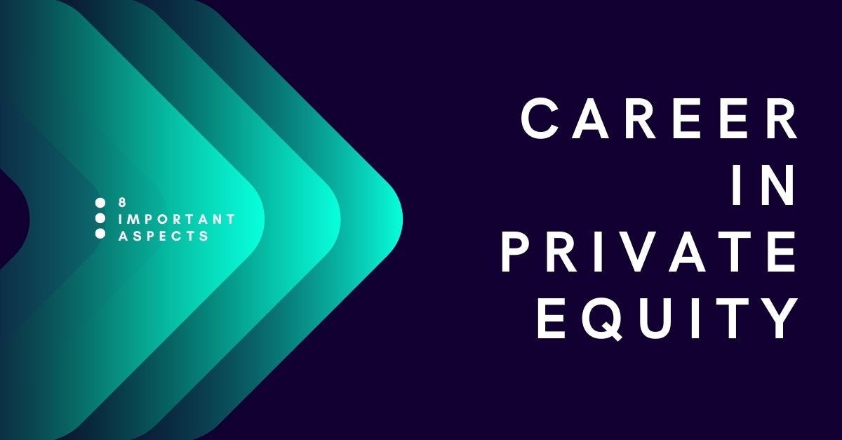 8 Things You Must Know About A Career in Private Equity | by Chris ...