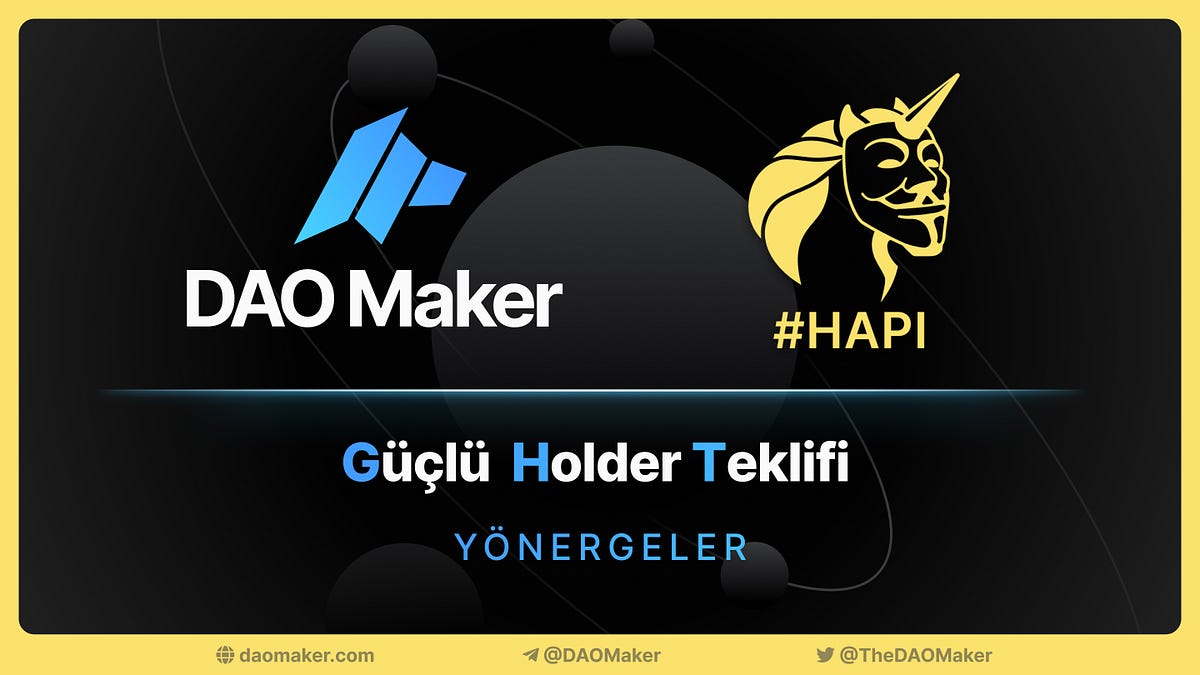 HAPI- SHO Yönergeleri, DAO Vault Staking Başladı! | by DAO Maker TURKEY | Medium