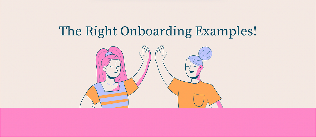 5 Standout Examples of Companies That Excel at Customer Onboarding | by ...