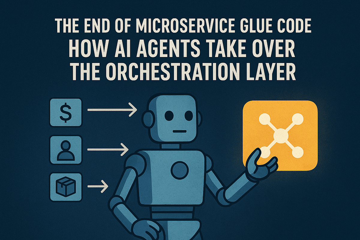 How AI Agents Take Over the Orchestration Layer | by Tanmay Bansal ...