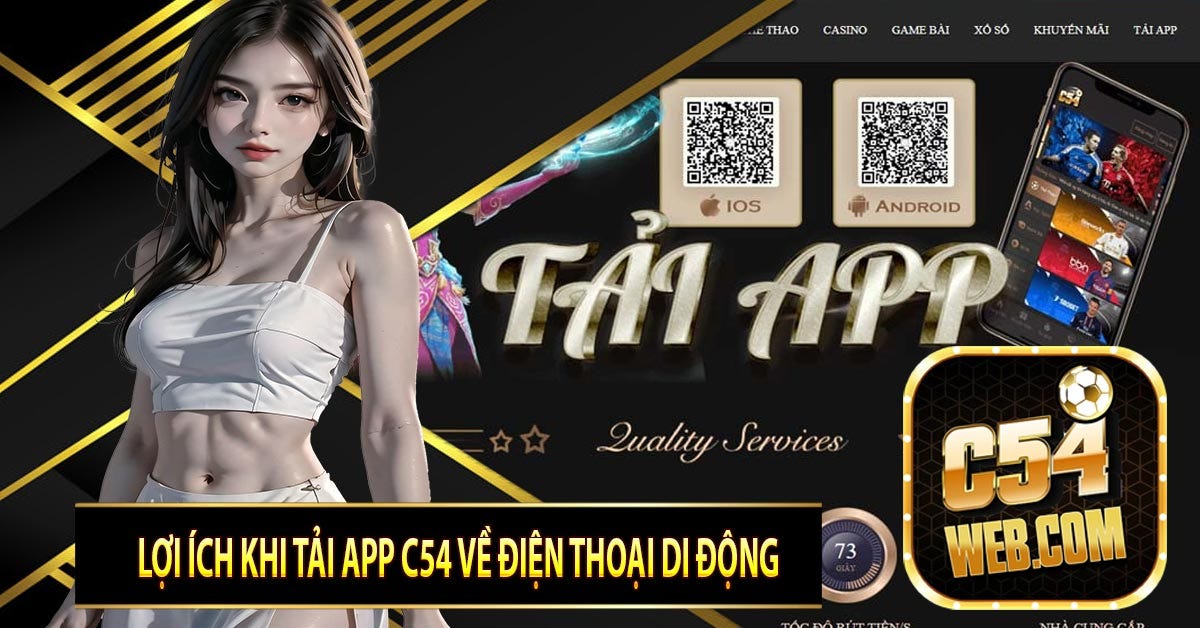 TẢI APP C54 — HƯỚNG DẪN TẢI APP VỀ ĐIỆN THOẠI NHANH CHÓNG - C54 - Medium