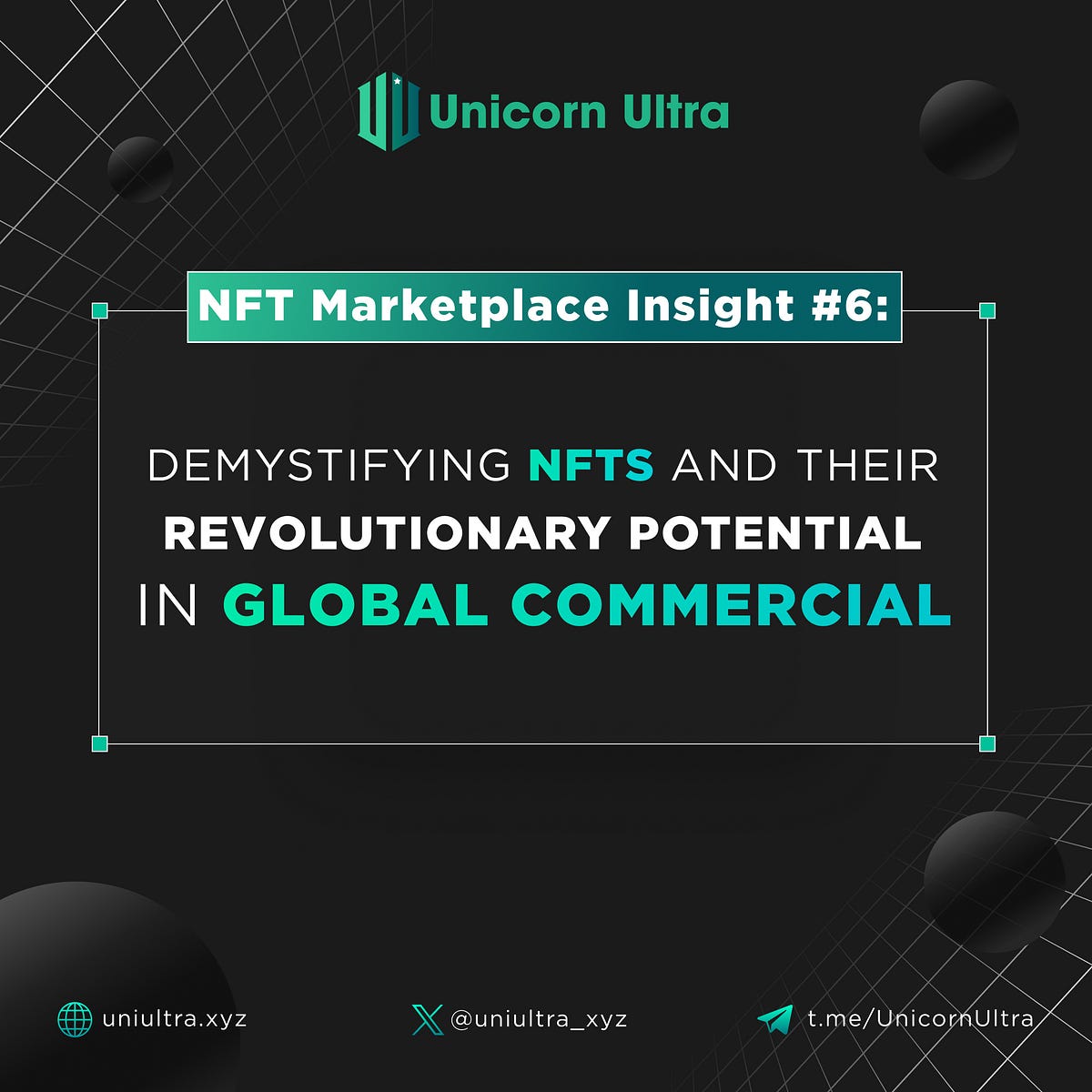 NFT Marketplace Insight #6: Demystifying NFTs and Their Revolutionary Potential In Global ...