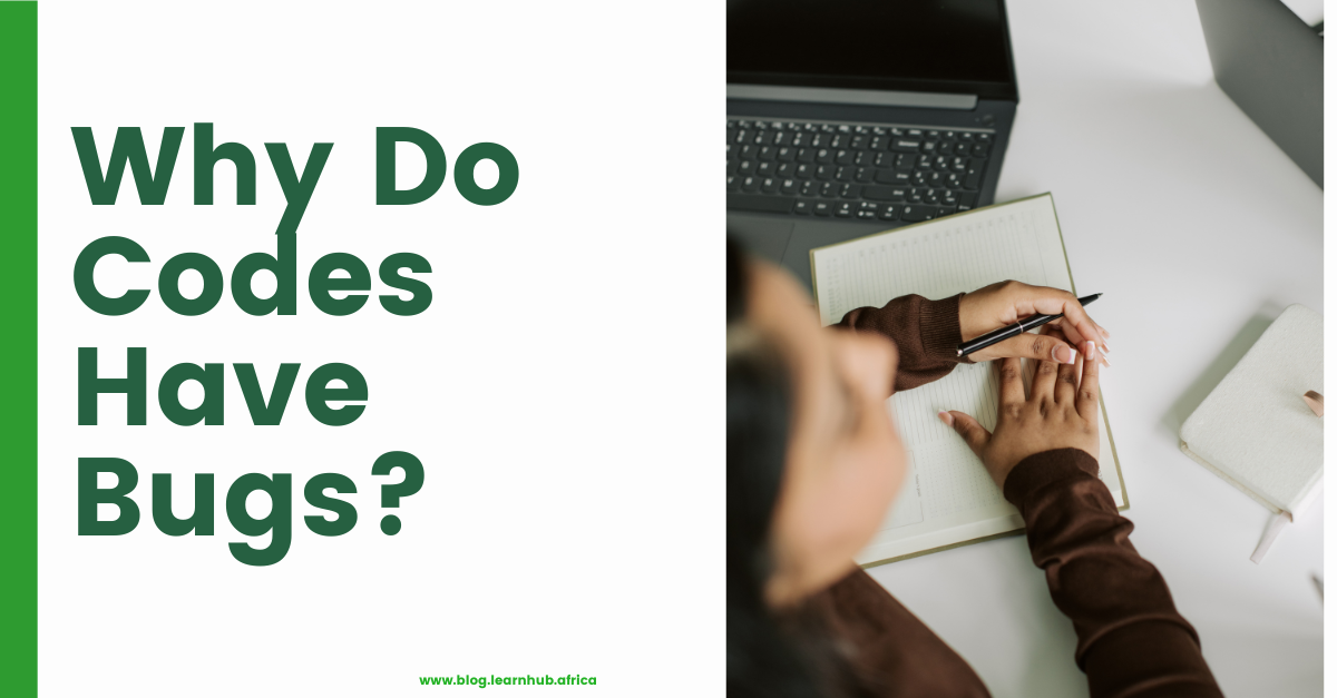 Why Do Codes Have Bugs?. If you have written any line of code… | by Scofield O. Idehen | Jun ...