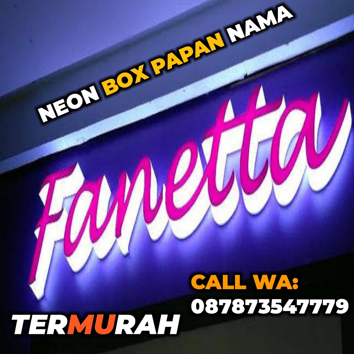 TERMURAH,Neon box Acrylic,Neon box Bogor,Neon box Cafe,Neon box Design ...