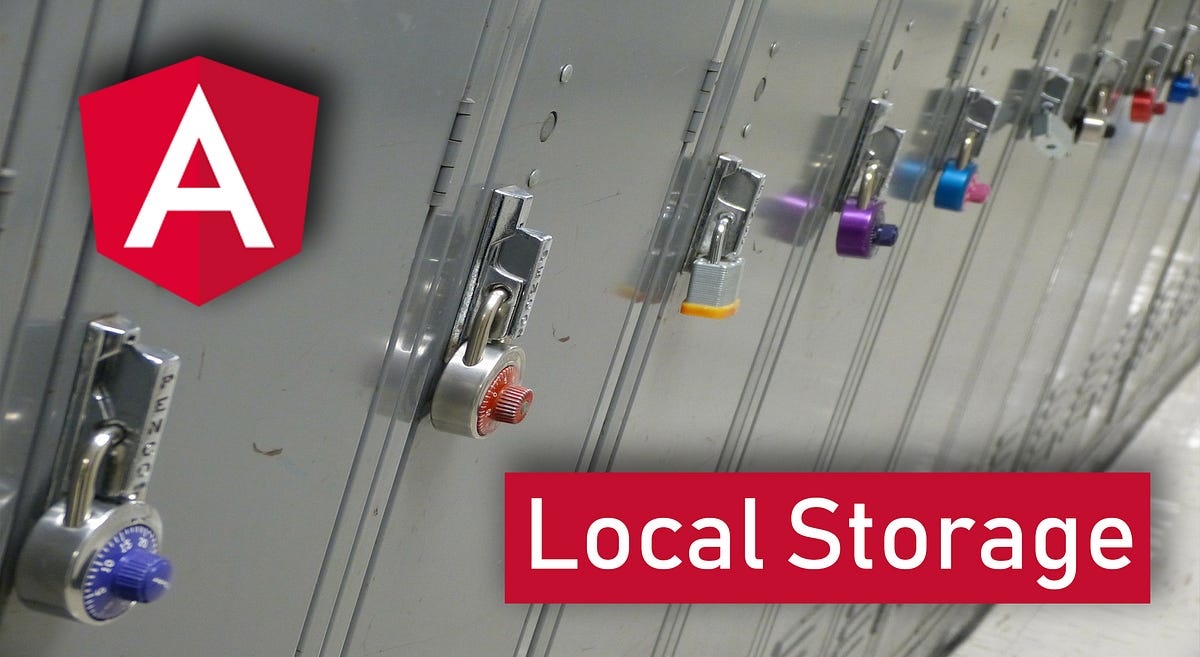 How to save your app state in localStorage with Angular | by Tiago ...