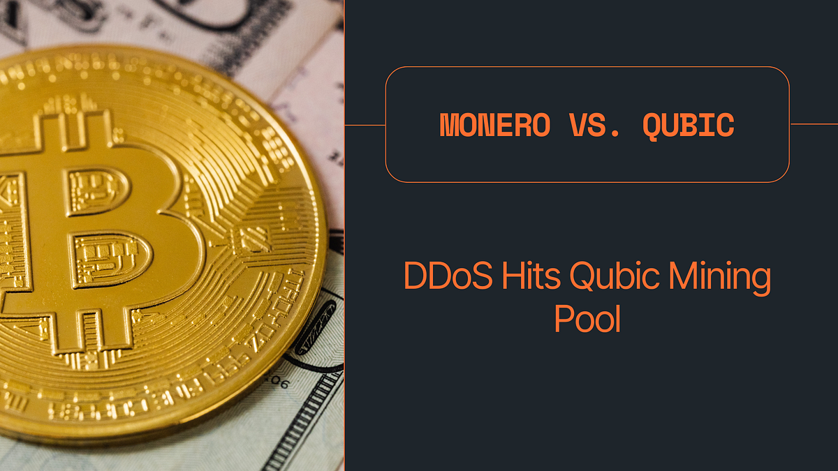 Monero vs. Qubic: DDoS Hits Qubic Mining Pool | by Bitsz | Medium