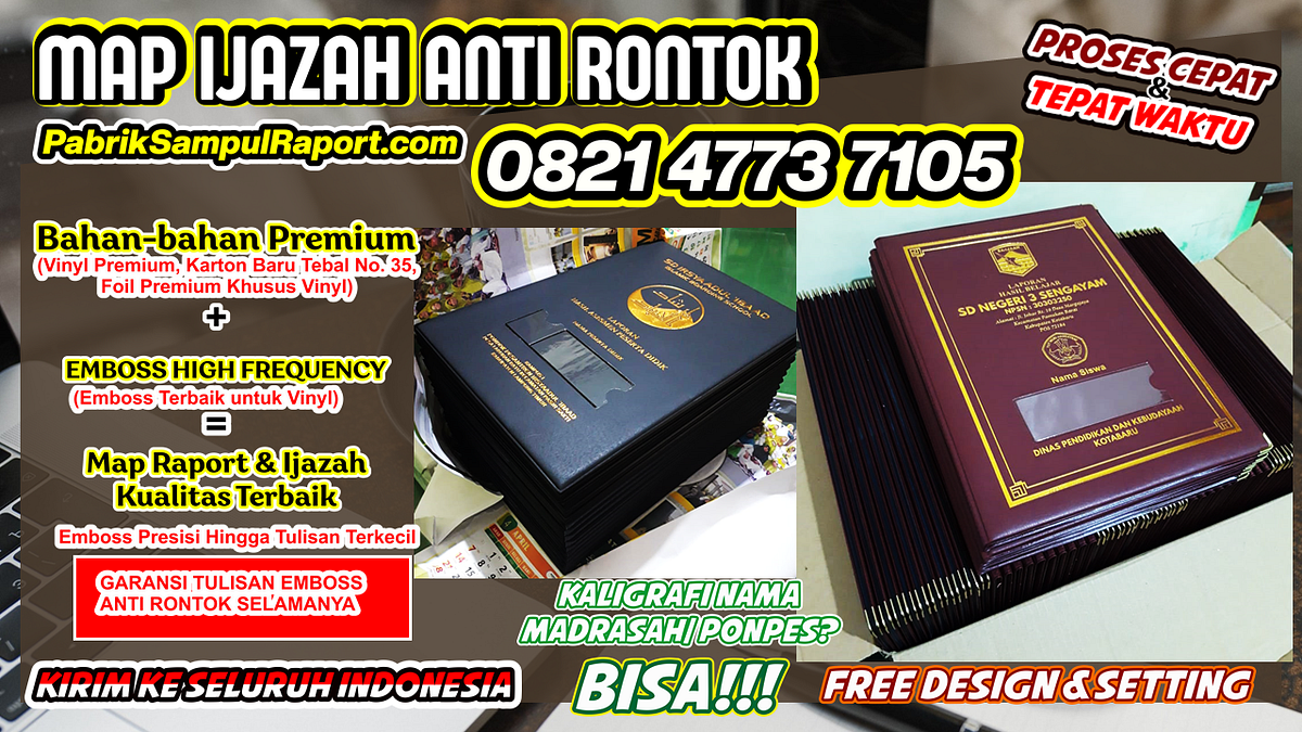 0821–4773–7105 Pembuat Sampul Raport Map Ijazah di Banyuasin | by ...