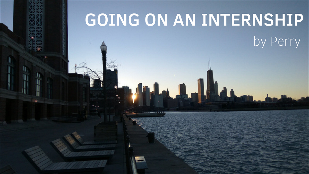Going on an internship. Come January 2019, it is going to be an… | by ...