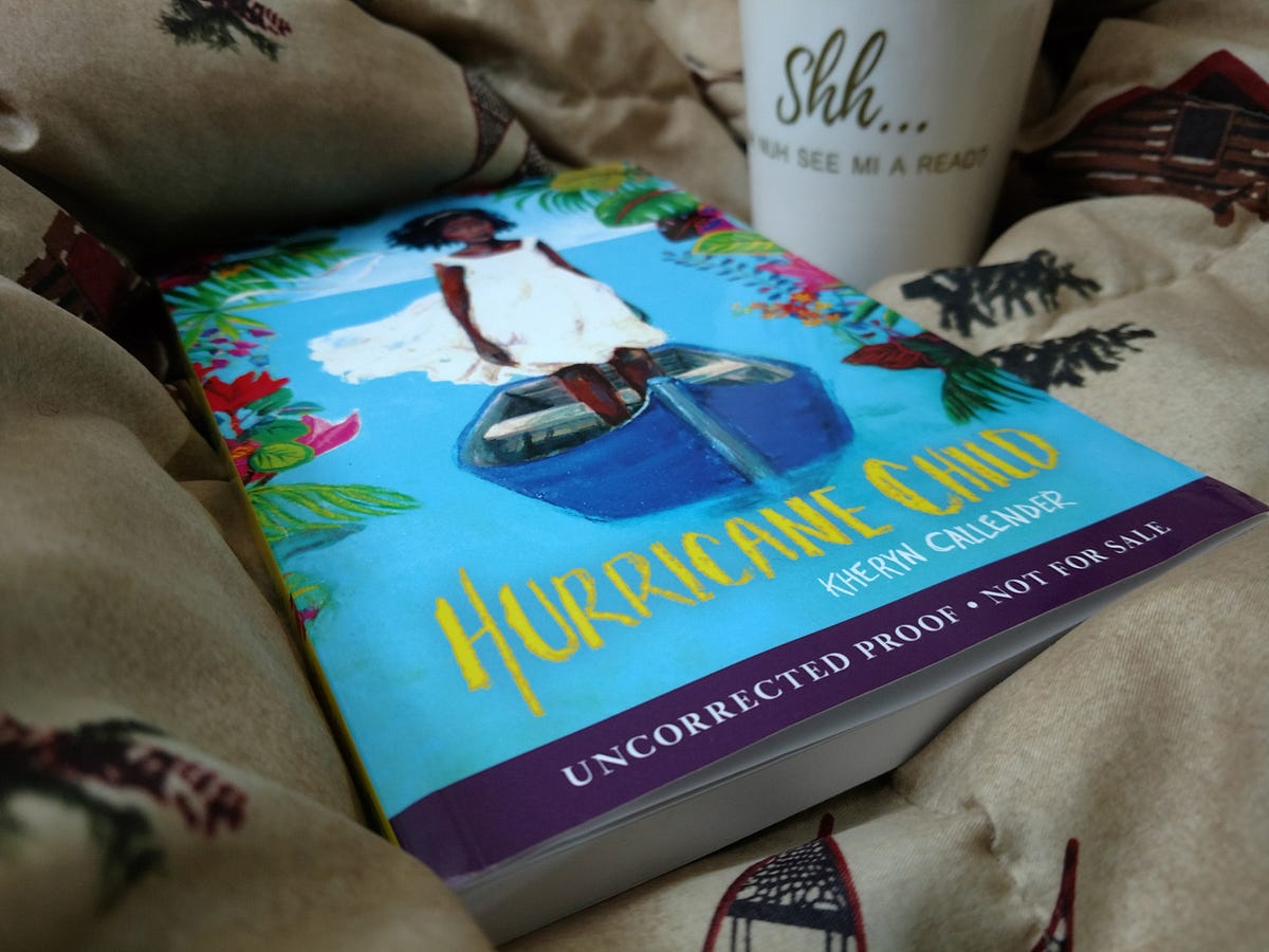 Hurricane Child by Kheryn Callender: 12 Year Old Me Would Like a Word ...