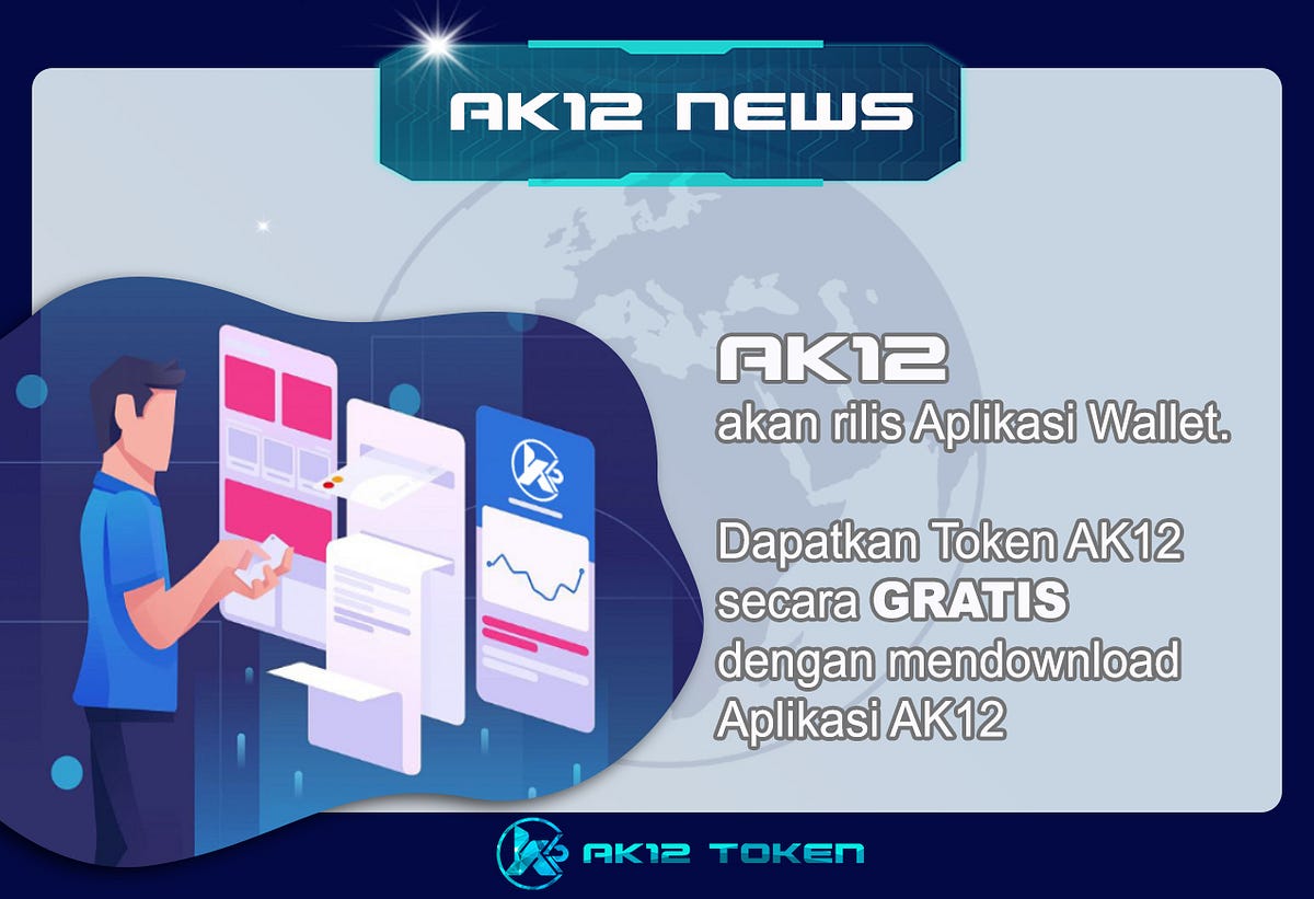 🇮🇩 Ak12 Akan Rilis Aplikasi Wallet | by AK12 | Medium