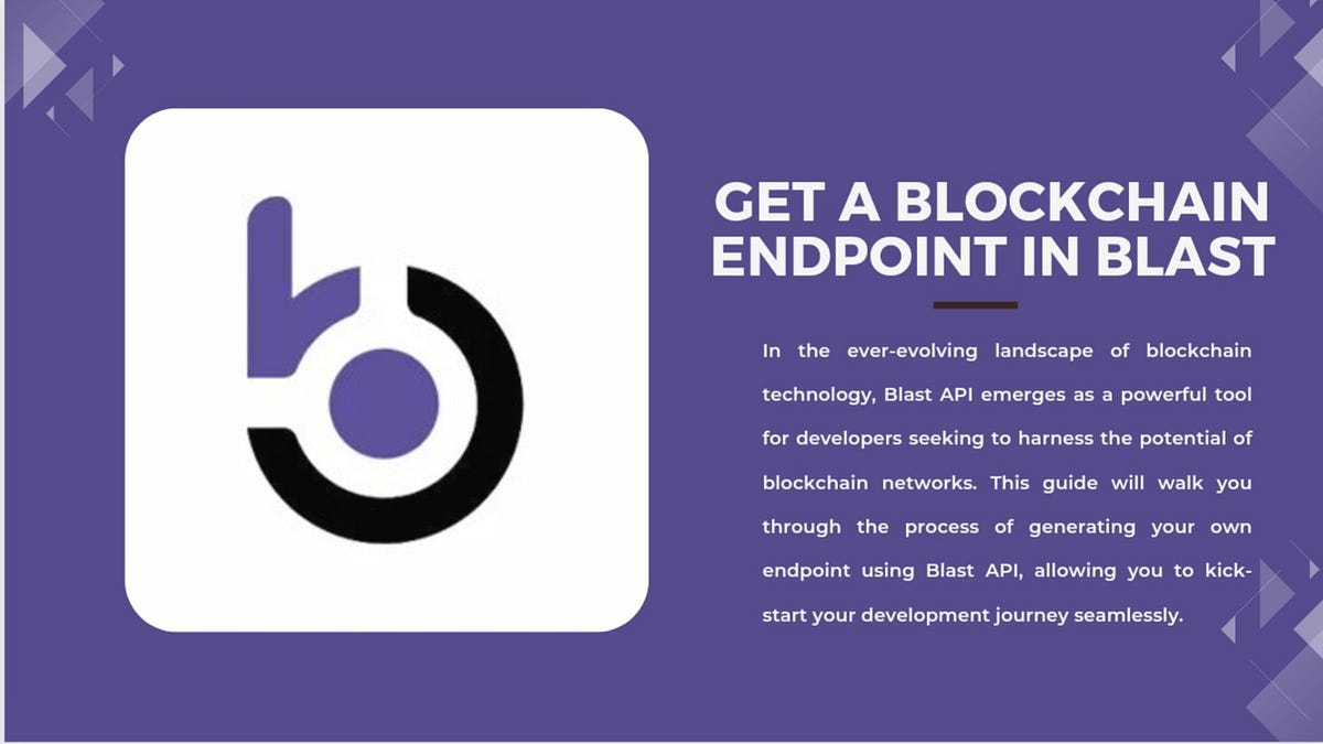Generating Your Own Blockchain Endpoint With Blast Api A Step By Step Guide By Igboanugo