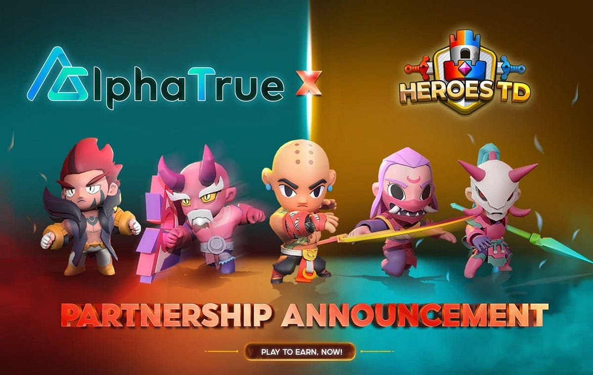 AlphaTrue x HeroesTD Partnership Announcement | by AlphaTrue | Medium