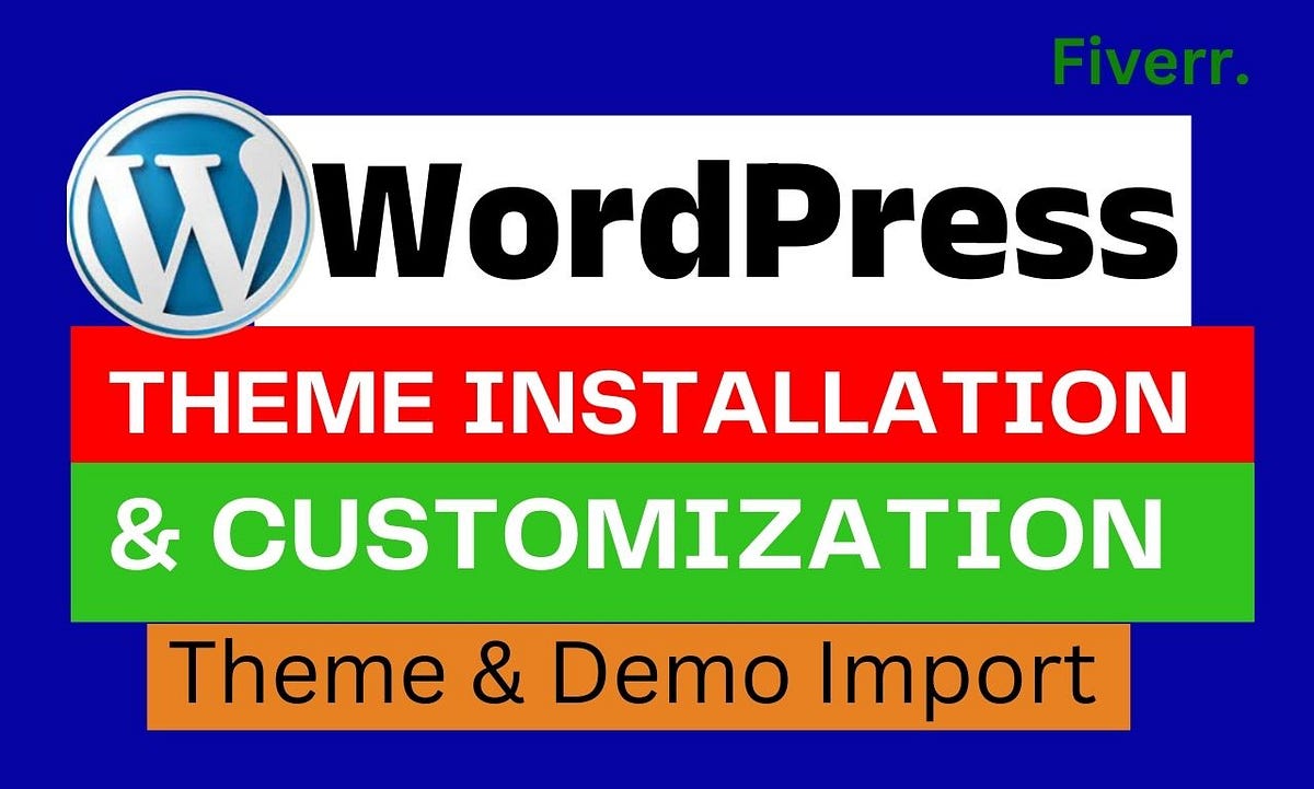 I Will Install And Customize Wordpress Themes Plugins Temples And