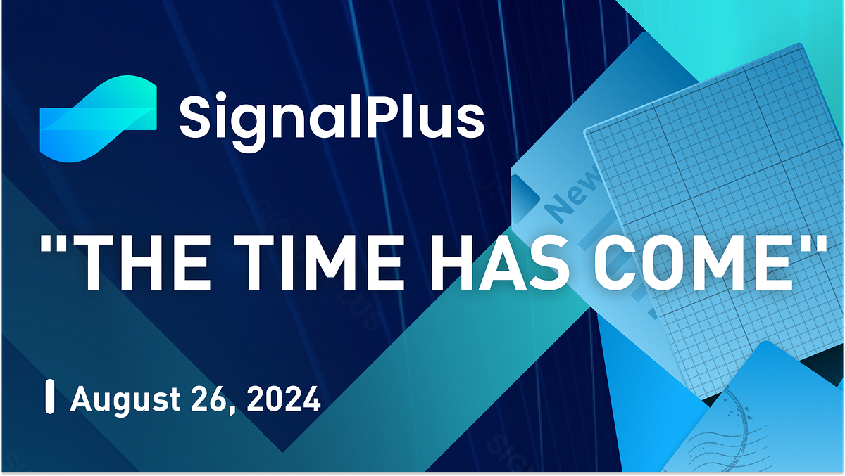 SignalPlus Morning Briefing: “The Time Has Come” | by SignalPlus | Aug, 2024 | Medium