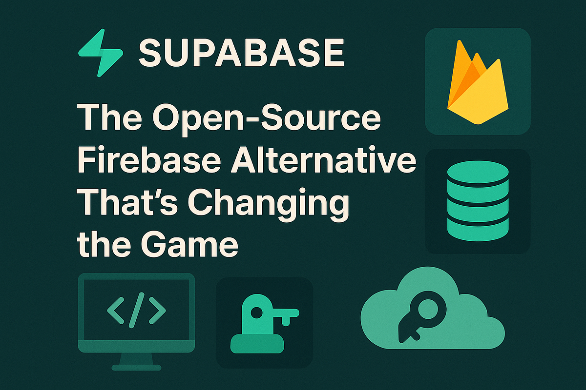 Supabase: The Open-Source Firebase Alternative That’s Changing the Game | by Sadique Ahmed | Sep ...