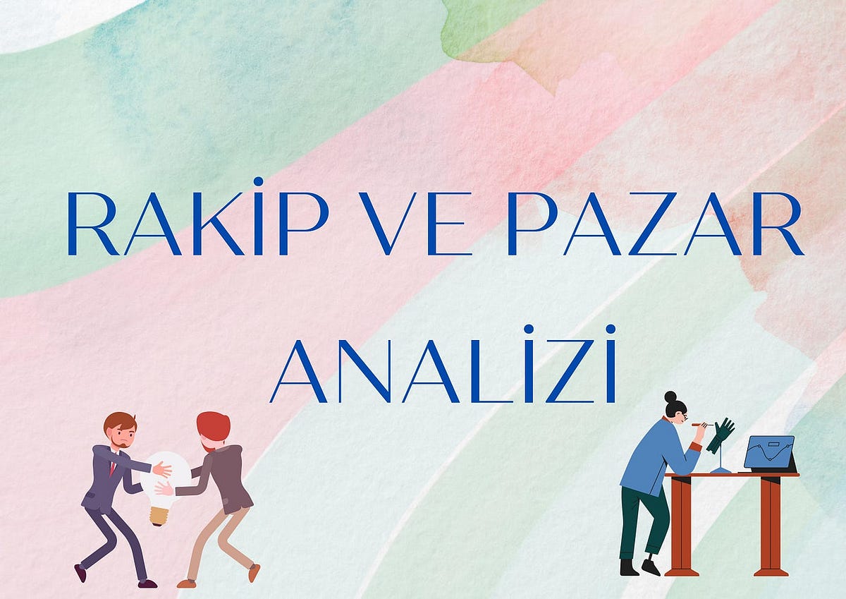 Pazar Analizi Nedir?. Pazar analizi, özel bir sektördeki özel… | by Berika Ermiş | Medium