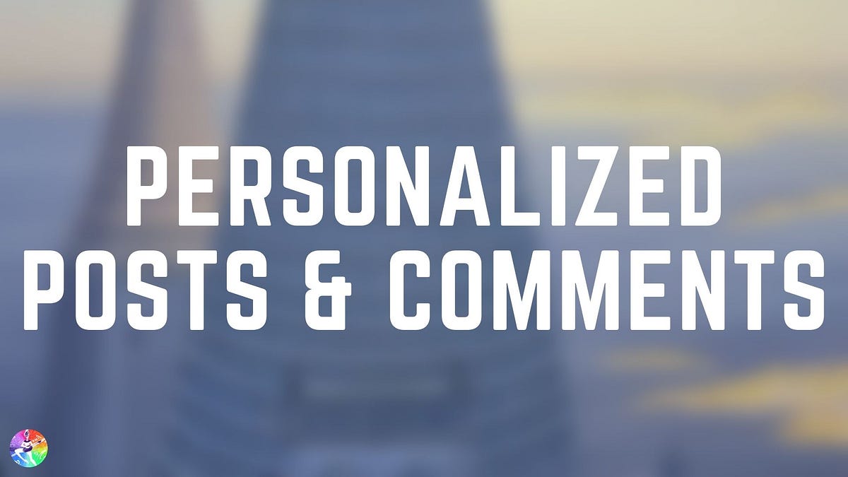2 Habits to write Personalized Posts & Comments : Write them like a ...
