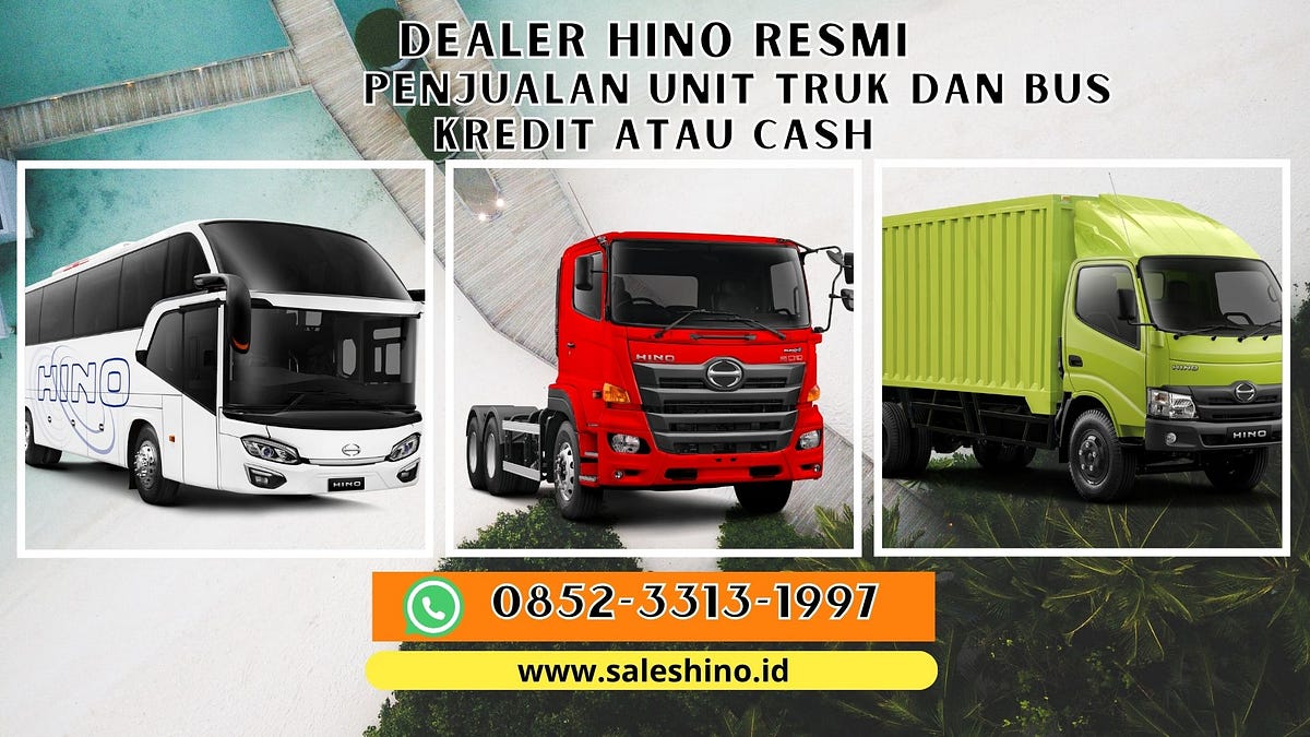 Pusat Truk & Bus Hino, WA 0852–3313–1997 Dealer Hino Jatim Bima - Dealer Hino Jawa Timur - Medium