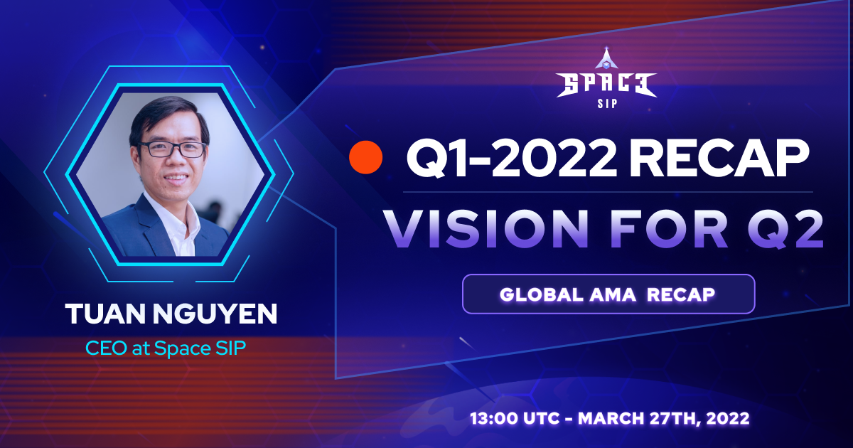 Space SIP AMA: Q1–2022 Recap & Vision for Q2 | by SPACE SIP | Medium
