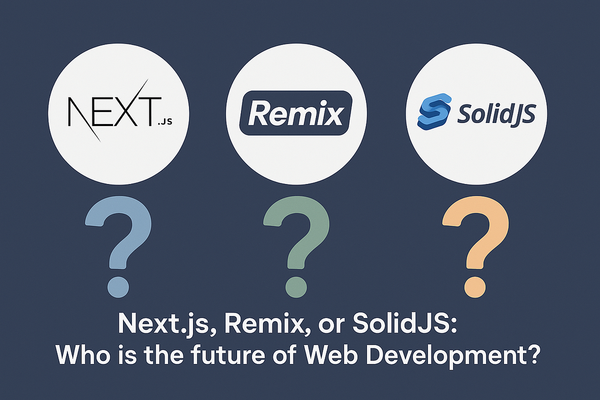 Next.js, Remix, หรือ SolidJS: ใครคืออนาคตของ Web Development? | by Thiraphat Phutson | Medium