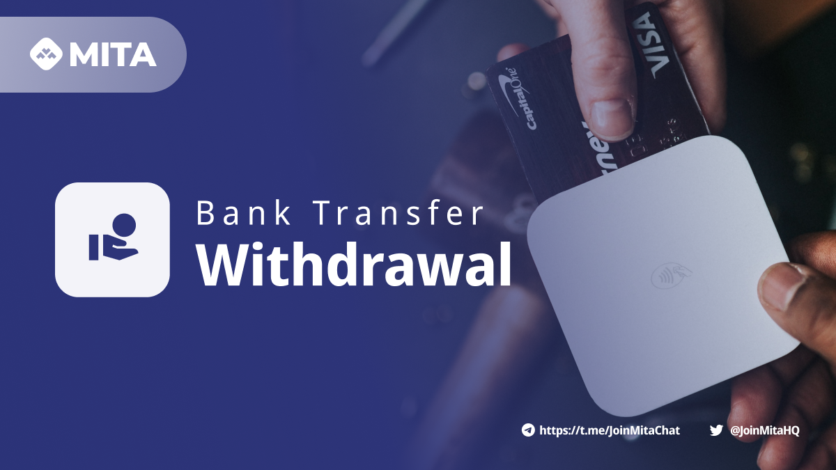EASY STEPS TO WITHDRAW EARNINGS ON MITA VIA BANK TRANSFER METHOD | by ...