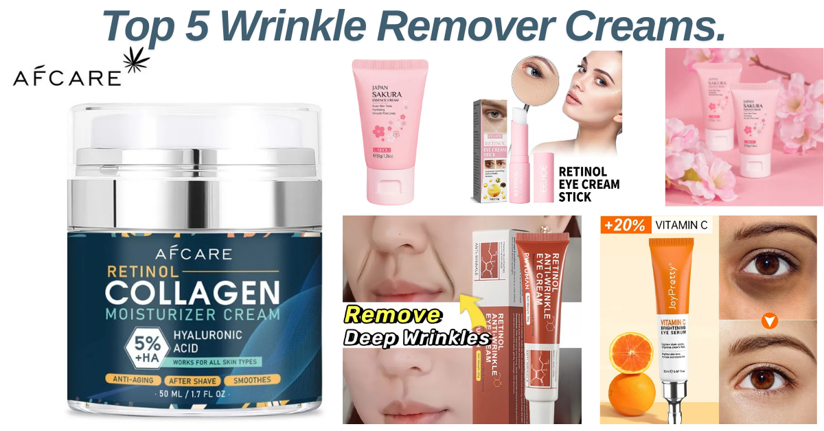 Top 5 Wrinkle Remover Creams. For Youthful, Radiant Skin in 2024 | by ...