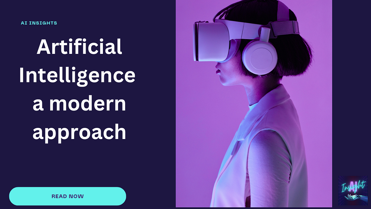 Artificial Intelligence: A Modern Approach to Solving Complex Problems ...