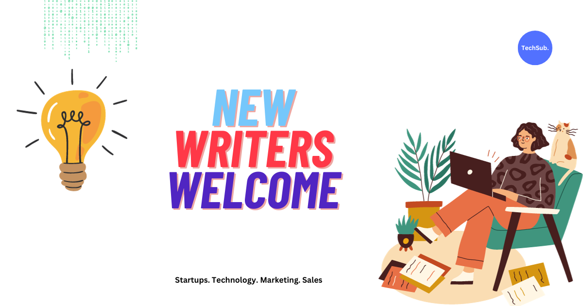Welcome new writers — TechSub.. Welcoming new writers to TechSub. | by ...