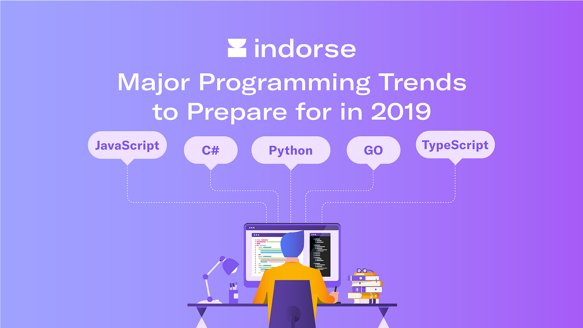 Major Programming Trends to Prepare for in 2019 | by Constantin ...