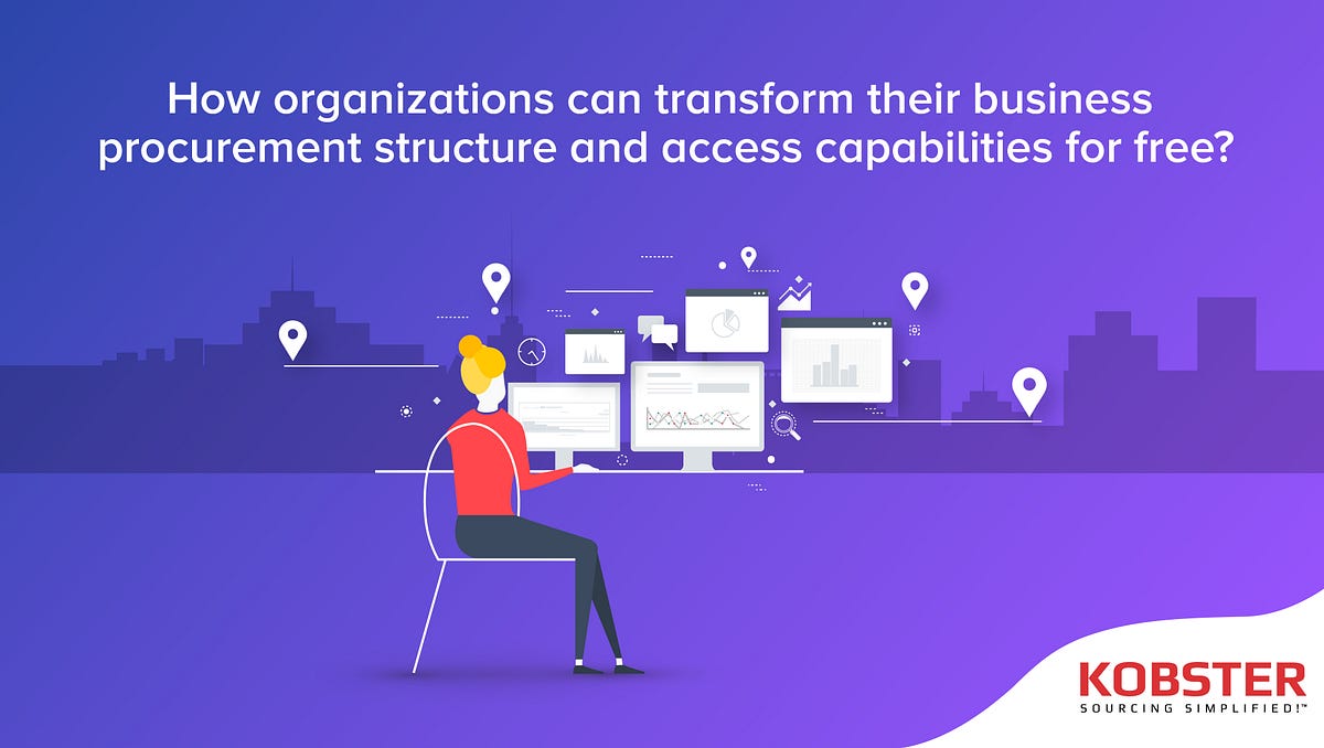 How organizations can transform their business procurement structure ...
