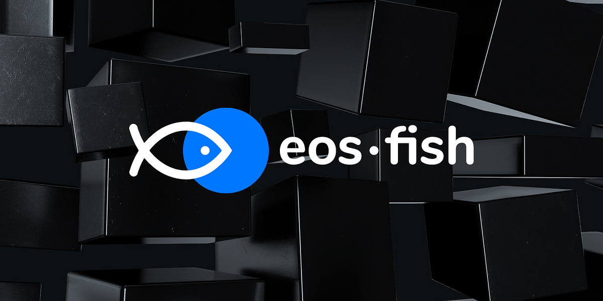 Introducing eos.fish: EOS Block Producer Candidate | by JK | stakefish ...