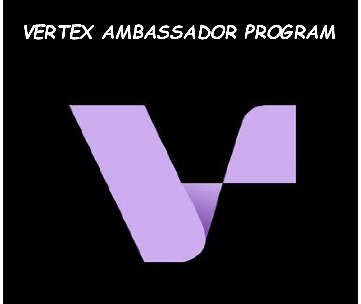 Introduction to VERTEX ambassador program | by Gentrazor | Medium