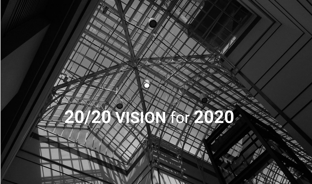 20/20 vision for 2020. 20/20 vision is used to express normal… | by ...