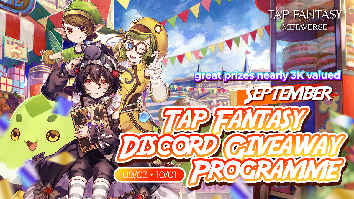 Tap Fantasy September Discord Giveaway Programme | by Tap Fantasy ...
