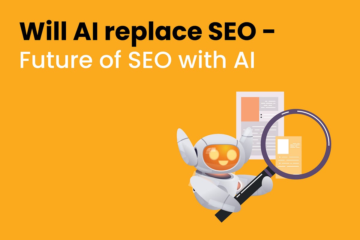 The Future of SEO with AI: Preparing for the Changes Ahead | by ...