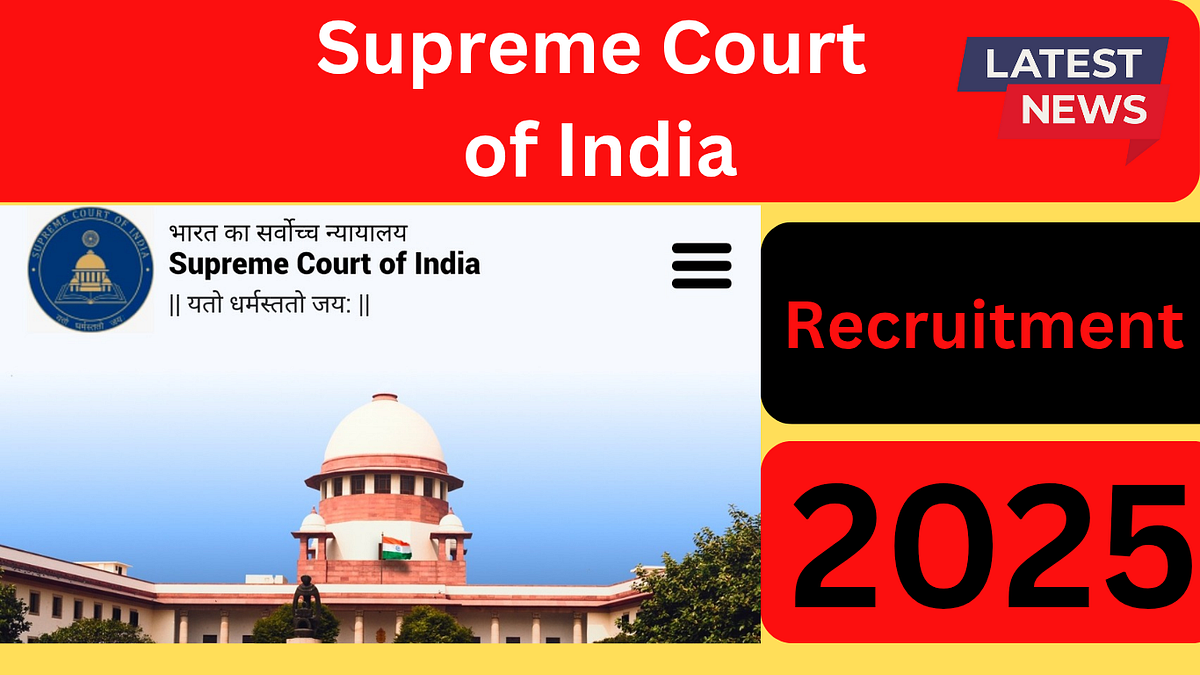 Supreme Court of India, then the SCI JCA Recruitment for Junior Court Assistant released in 2025 ...