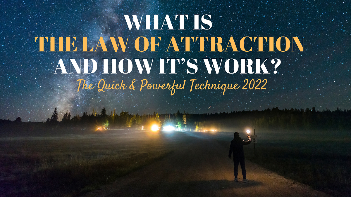 What is the Law of attraction and How It’s work? ( Quick Technique ...
