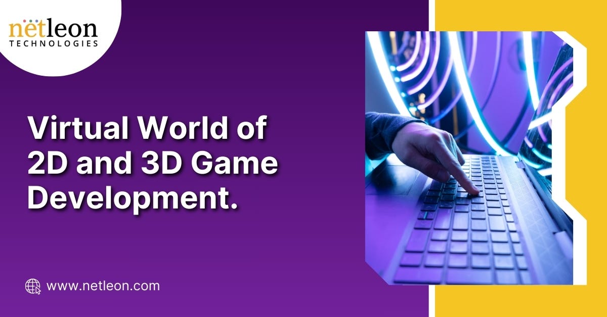 Welcome to the virtual world of 2D and 3D game development. - Netleon ...
