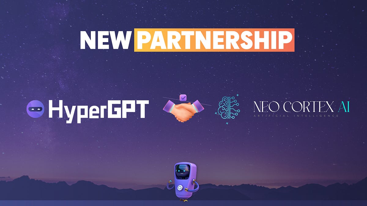 New Partnership Announcement: HyperGPT x NeoCortexAI - HyperGPT - Medium