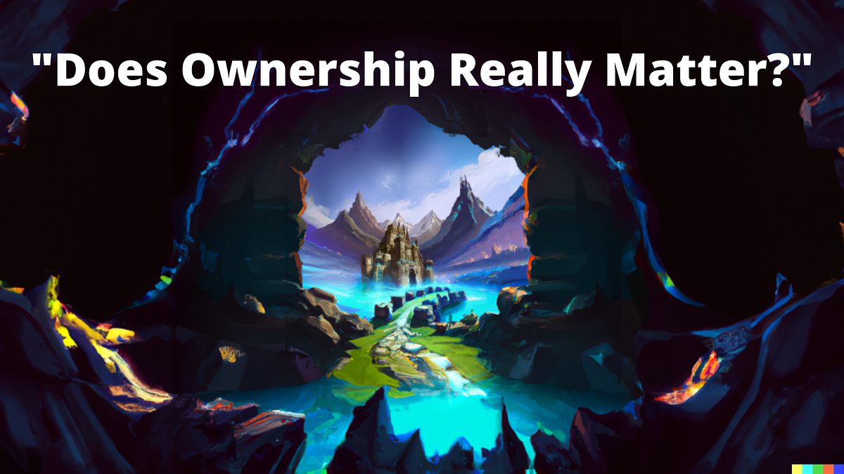 “Does Ownership Really Matter?” A Community Discussion | by Project ...
